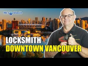 Downtown Vancouver Keystore - Mr Locksmith Vancouver